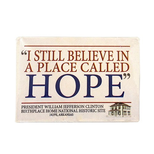 I Still Believe in a Place Called Hope Magnet
